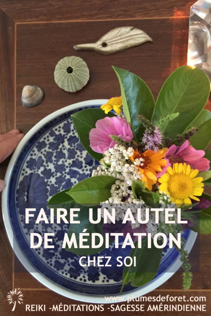 Pourquoi et comment faire un autel de méditation chez soi ? - Plumes de ...