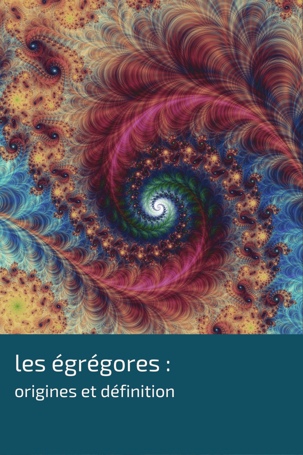 Égrégores, qu'est ce que c'est ? - Plumes de Forêt